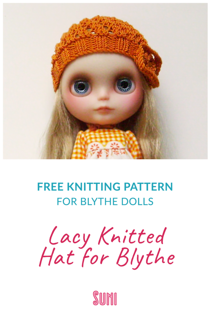 Lacy Knitted Hat for Blythe dolls - Free pattern - Suni Doll